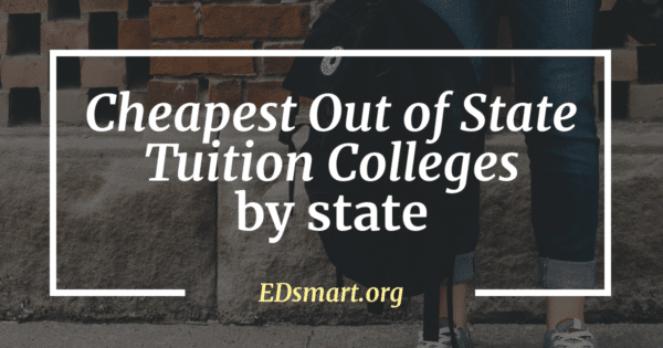 Cheapest Out Of State Tuition Colleges By State 2022
